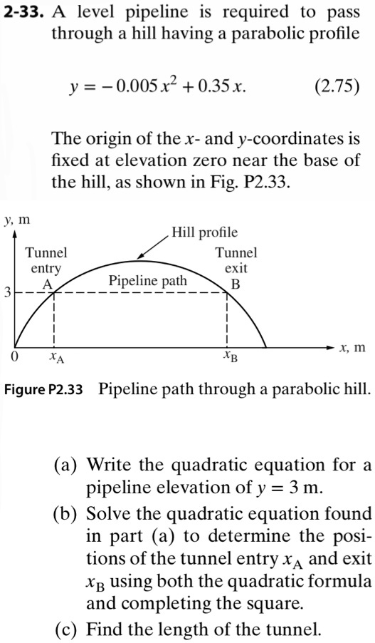 SOLVED: 2-33. level pipeline is required to pass through a hill having ...