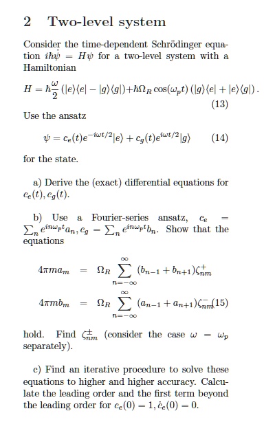 SOLVED: Time-Dependent Perturbation Theory Two-Level System Consider the time-dependent SchrÃ ...