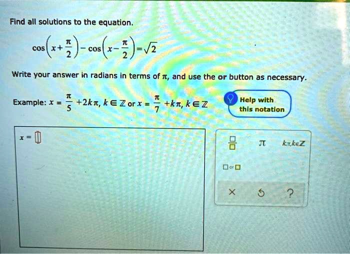 SOLVED:Find all solutions to the equation cos cos 3 Vz Write your ...
