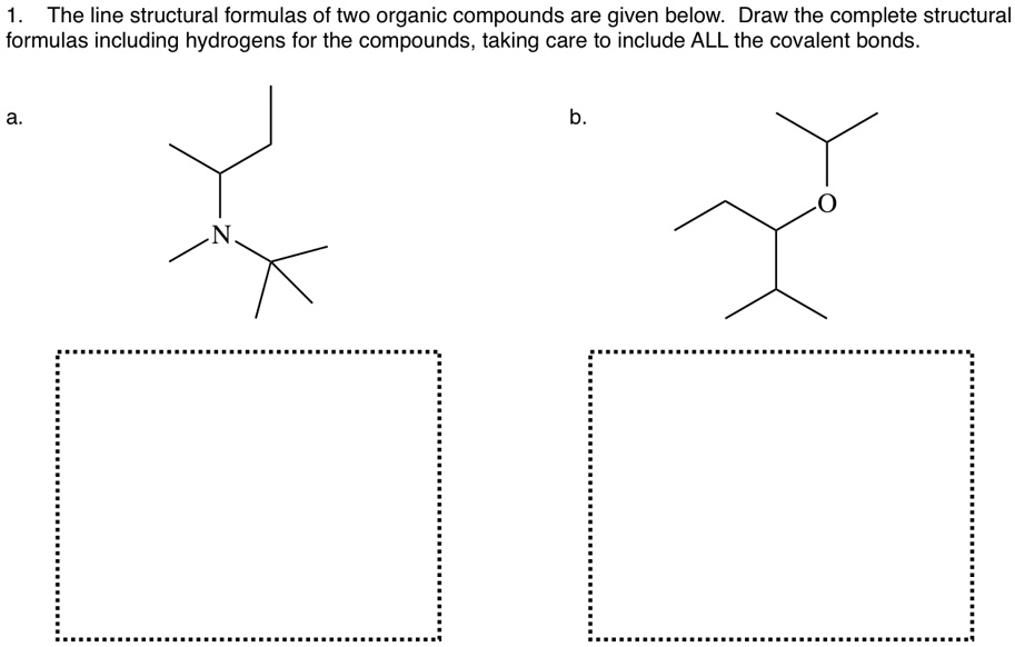 SOLVED: 1.The line structural formulas of two organic compounds are ...