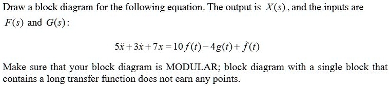draw block diagram for the following equation the output is xs and the ...