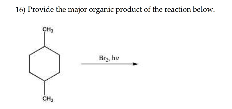 SOLVED: Provide the major organic product of the reaction below. CH3 Btz; hv CH3