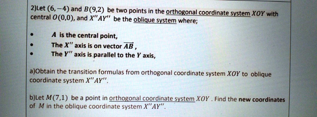 2let 6 4 and b92 be two points in the orthogonal coordinate system xoy ...