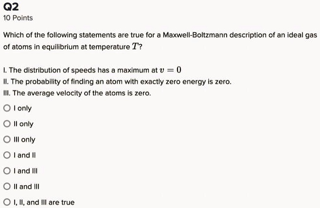SOLVED: Q2 10 Points Which of the following statements are true for a ... SOLVED: Q2 10 Points Which of the following statements are true for a ...