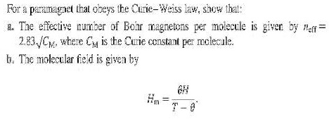 SOLVED: For a paramagnet that obeys the Curie-Weiss law, show that: a ...