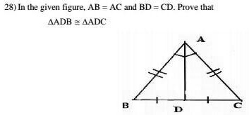 SOLVED: In the given figure, AB = AC and BD = CD. Prove that Î”ADB â‰… Î”ADC.