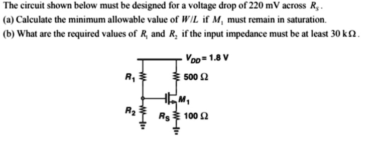 SOLVED: The circuit shown below must be designed for a voltage drop of 220 mV across Rs. Assume ...