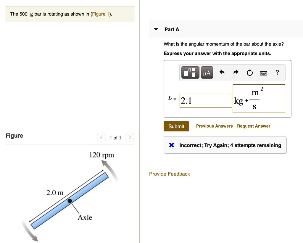 the 500 g bar is rotating as shown in figure 1 part a what is the angular momentum of the bar ...