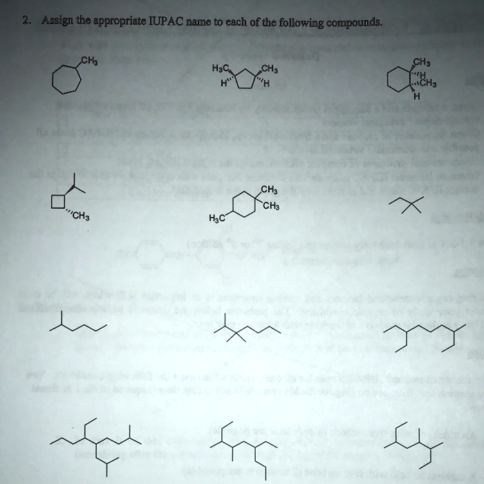 SOLVED: Assign the appropriate IUPAC name to each of the following ... SOLVED: Assign the appropriate IUPAC name to each of the following ...