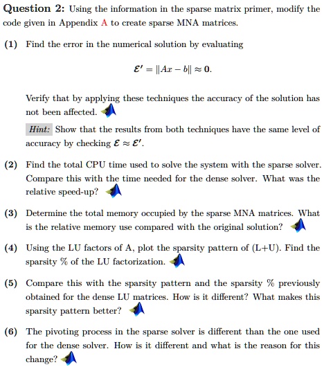 Solved Question 2 Using The Information In The Sparse Matrix Primer Modify The Code Given In