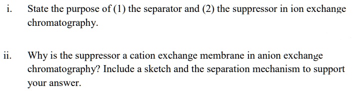 SOLVED: State the purpose of (1) the separator and (2) the suppressor ...