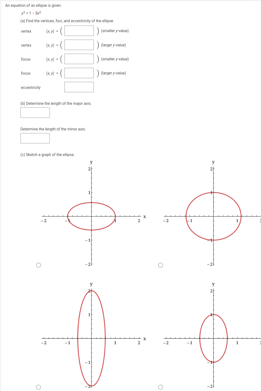 SOLVED: An equation of an ellipse is given. y^2=1-3 x^2 (a) Find the ...