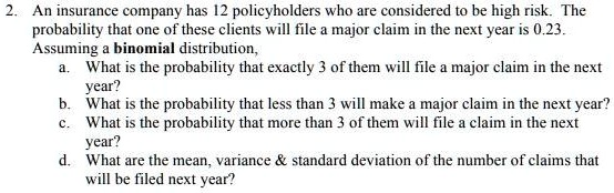 an insurance company has 12 policyholders who are considered to be high ...