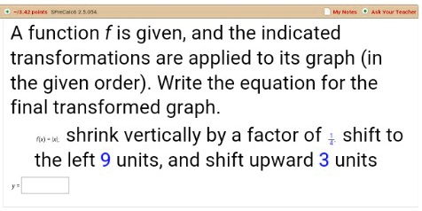 SOLVED: A function f is given, and the indicated transformations are ...