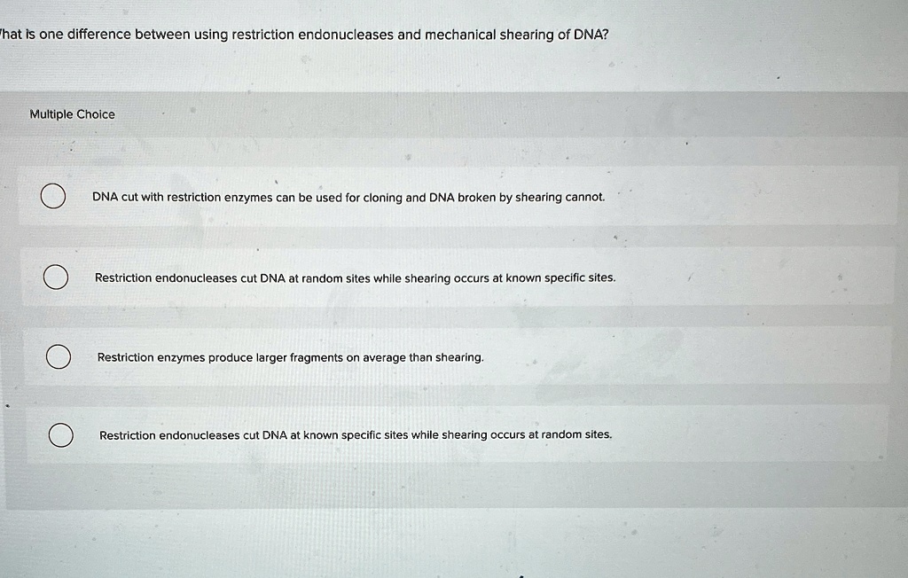 what is one difference between using restriction endonucleases and ...