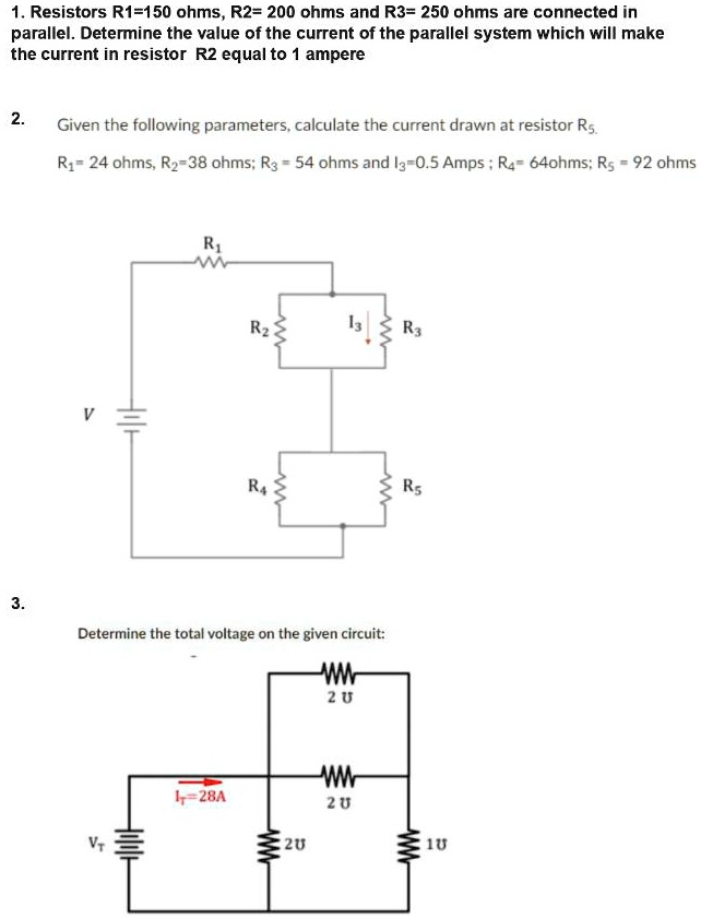 1. Resistors R1=150 ohms, R2= 200 ohms and R3= 250 ohms are connected ...
