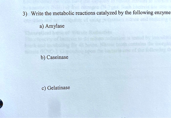 3 write the metabolic reactions catalyzed by the following...