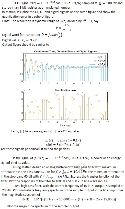 SOLVED: A CT signal x(t) = 1 - cos(10 * t + Ï€/6) sampled at f: 100 Hz ...