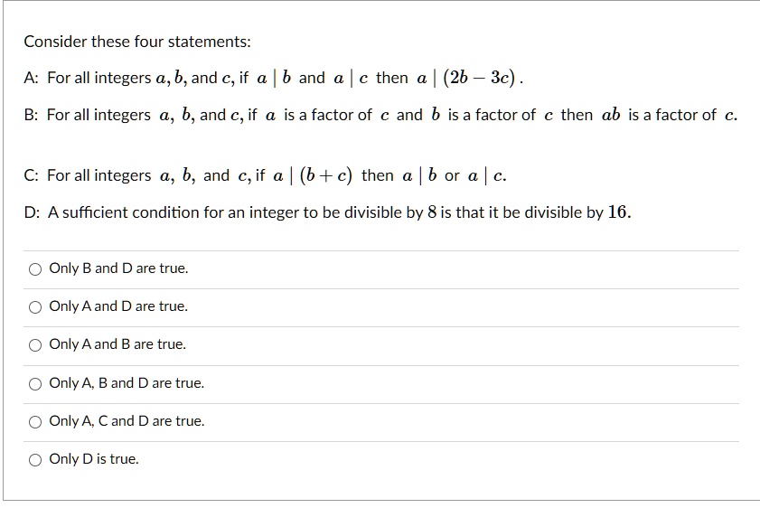 SOLVED:Consider these four statements: A: For all integers @,6, and C ...