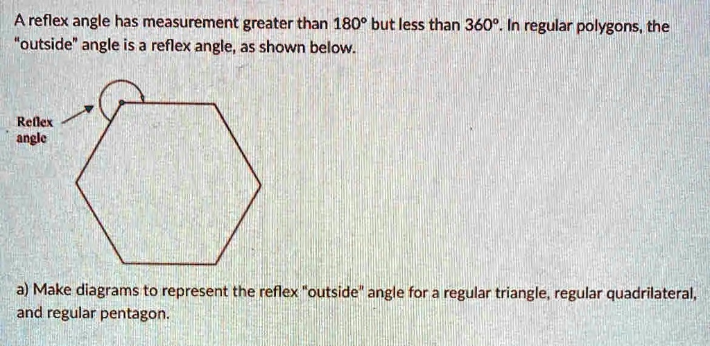 A reflex angle has measurement greater than 180° but less than 360°. In ...