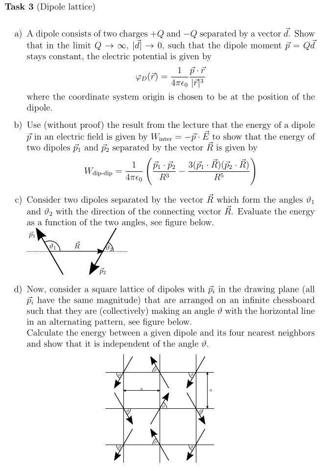 SOLVED: Task 3 (Dipole lattice) a) A dipole consists of two charges +Q ...