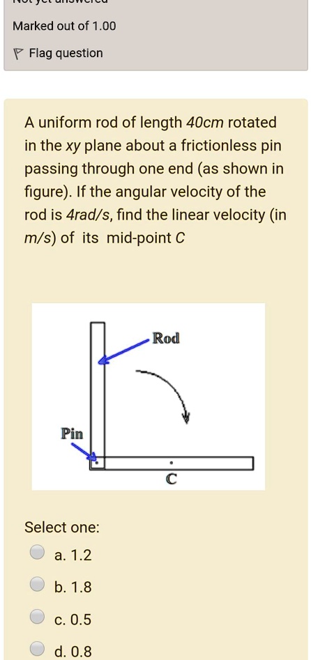 SOLVED: A uniform rod of length 40 cm rotates in the xy plane about a ...