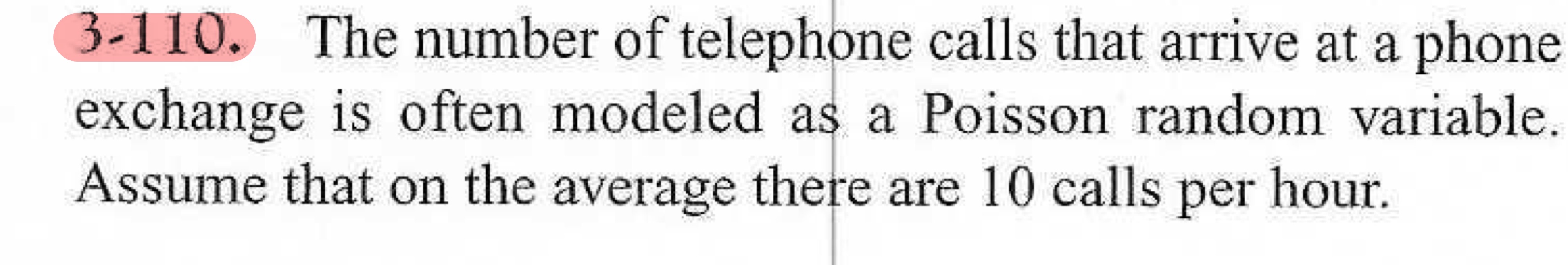 SOLVED: 3-110. The number of telephone calls that arrive at a phone ...