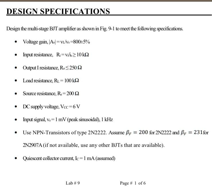 DESIGN SPECIFICATIONS Design the multi-stage BJT amplifier as shown in Fig. 9-1 to meet the ...