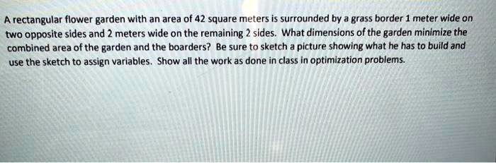 a rectangular flower garden with an area of 42 square meters is ...