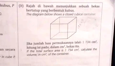 Kubus, P (b) Rajah di bawah menunjukkan sebuah...