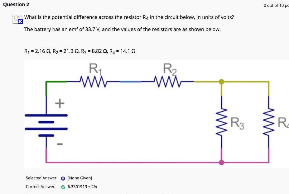 SOLVED: Question 2 out of 10 pc What is the potential difference across ...