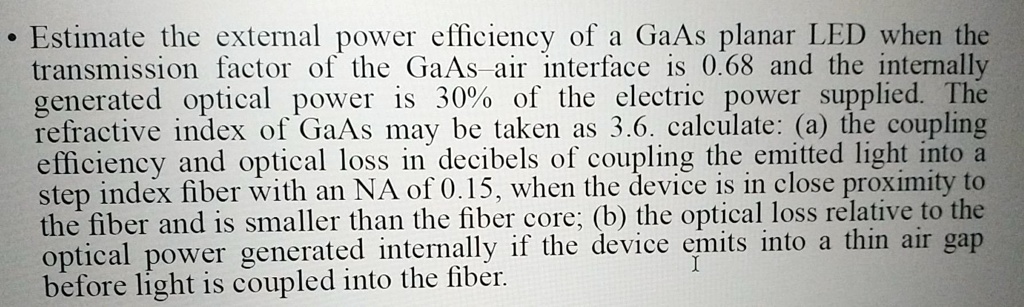 Estimate the external power efficiency of a GaAs planar LED...