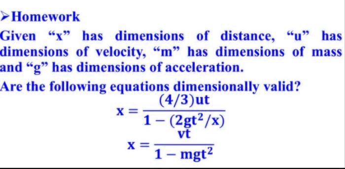 SOLVED:~Homework Given "X has dimensions of distance, su has dimensions ...