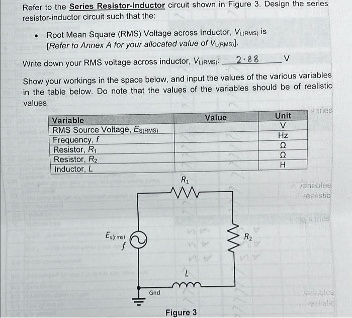 Refer To The Series Resistor Inductor Circuit Shown In Figure 3 Design The Series Resistor