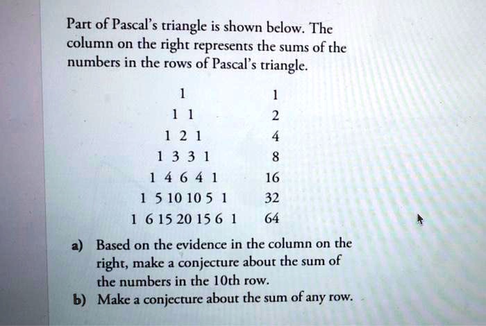 SOLVED: Part of Pascal'$ triangle is shown below. The column on the ...