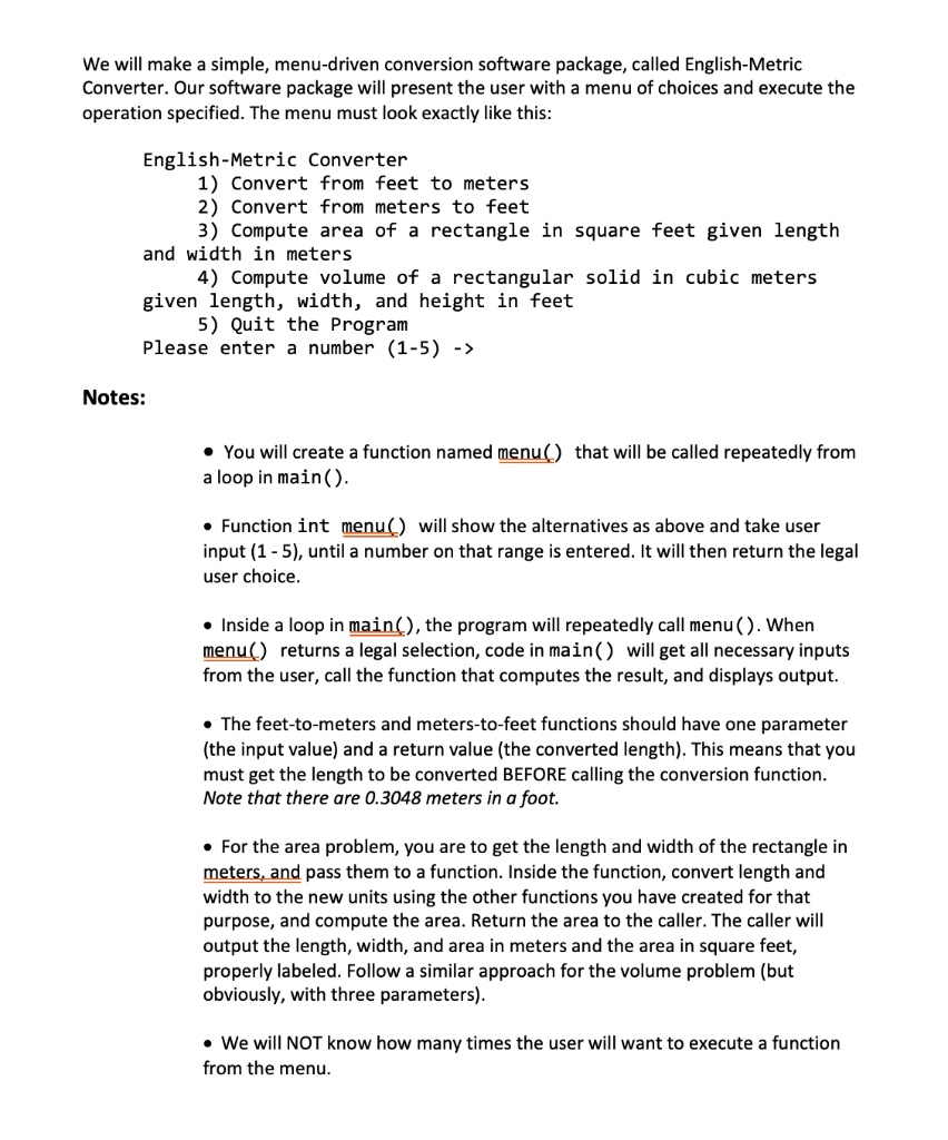 We will make a simple, menu-driven conversion software package, called ...
