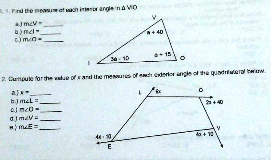 1. Find the measure of each interior angle in VIO. a.) m∠ V = b.) m∠ I = c.) m∠ O = V a + 40 a ...