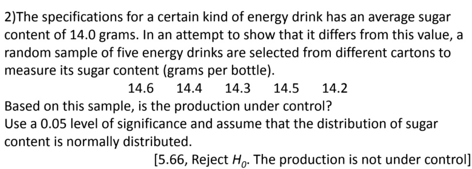 SOLVED: 2)The specifications for a certain kind of energy drink has an ...