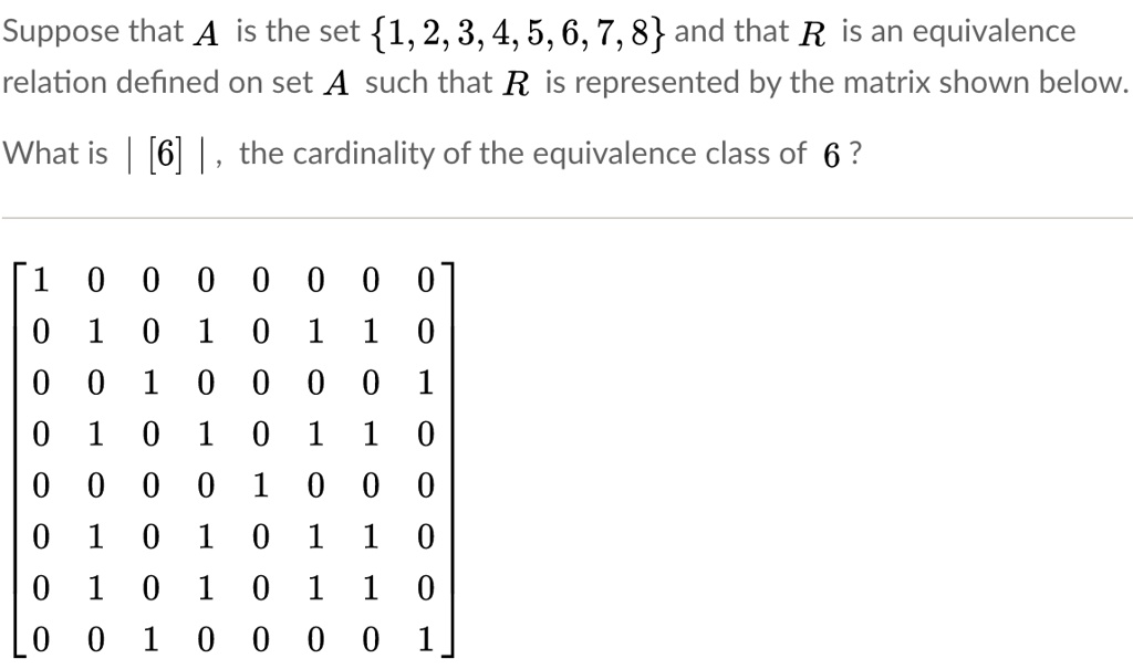 suppose that a is the set 12345678 and that r is an equivalence relation defined on set a such ...
