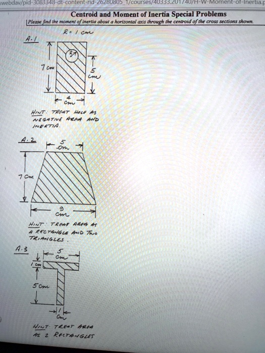 SOLVED: Centroid and Moment of Inertia Special Problems Please find the ...