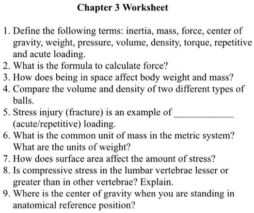 Chapter 3 Worksheet 1. Define the following terms: inertia, mass, force ...
