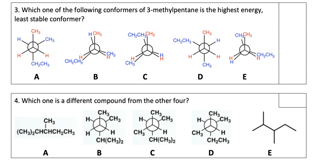 SOLVED: please help!! 3. Which one of the following conformers of 3 ...