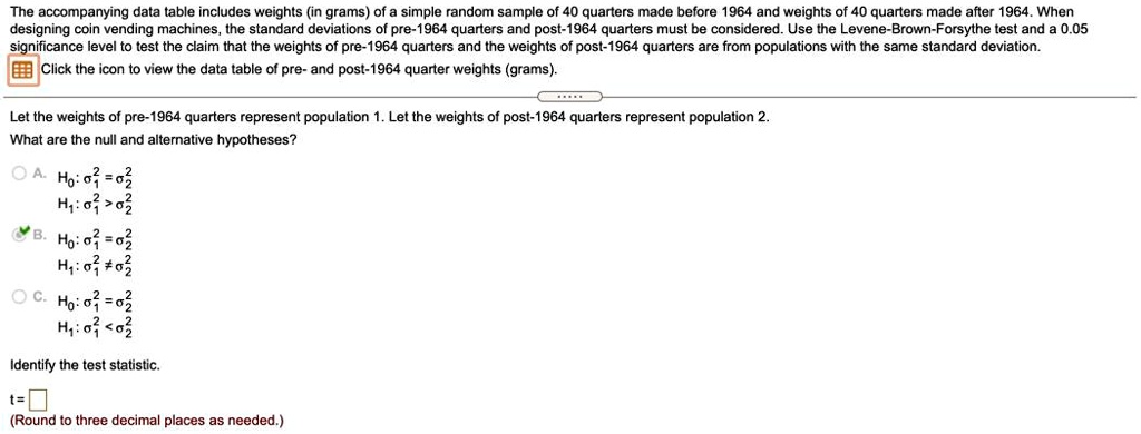 SOLVED: The accompanying data table includes weights (in grams) of a ...