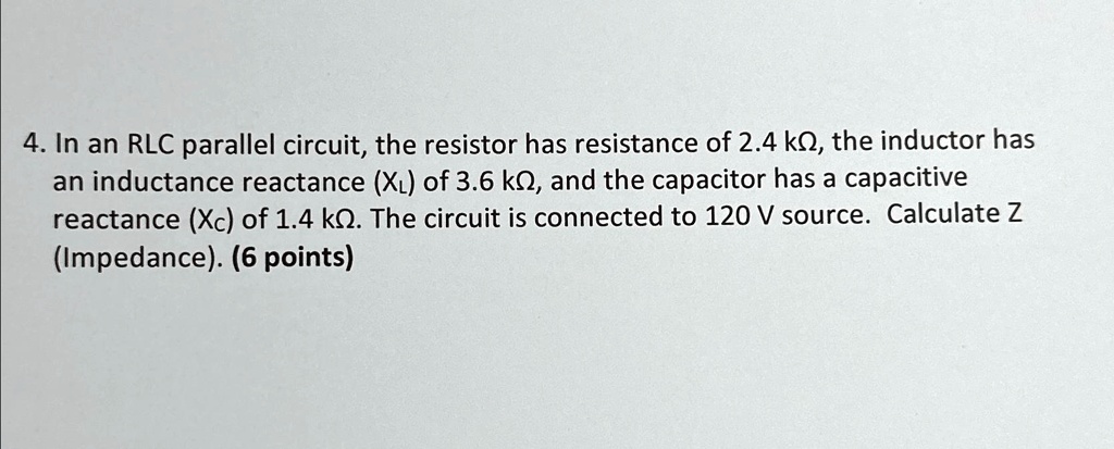 In an RLC parallel circuit, the resistor has resistance of 2.4kOmega ...