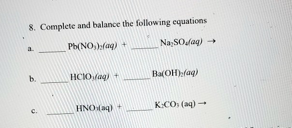 Complete and balance the following equations: Pb(NO3)2(aq) + Na2SO4(aq ...