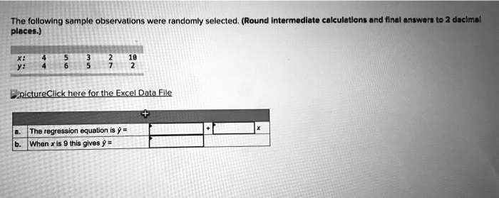 SOLVED: The following sample observations were randomly selected. (Round intermediate ...