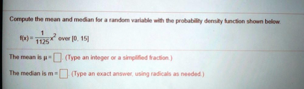 Solved Compute The Mean And Median For Randorn Variable With The 4113
