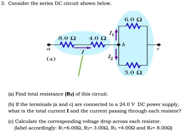 SOLVED: Consider the series DC circuit shown below: 6.0 Î© 9 Î© 8.0 Î ...