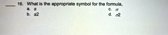 SOLVED: just label what each symbol mean 16. What is the appropriate ...