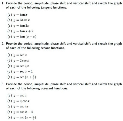 SOLVED:Provide the Cenod amplitude phase shift and vertical shift and ...